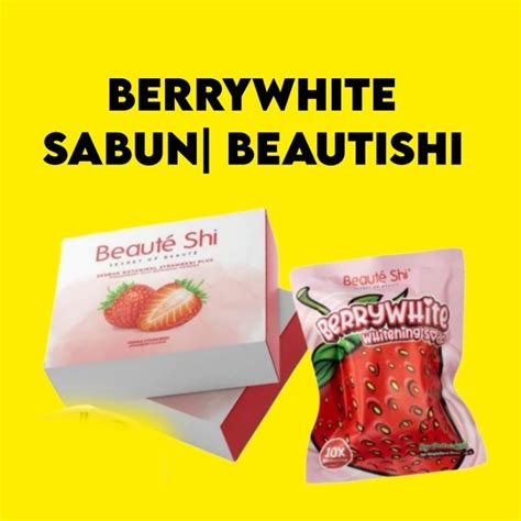 Beaute Shi Viral Supplements Sabun Berrywhite Berrywhite Soap Beaute Shi Vitamin C Viral