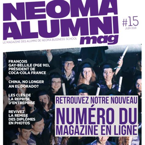 Découvrez Le Numéro 15 Du Neoma Alumni Magazine Du Mois De Juin