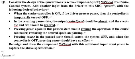 Q1 Consider The Design Of The Synchronous Reactive