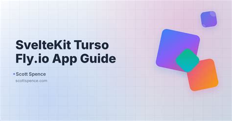 Sveltekit Turso App Guide Scott Spence