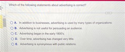 Solved Which Of The Following Statements About Advertising Chegg