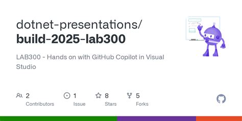 Github Dotnet Presentationsbuild 2025 Lab300 Lab300 Hands On With
