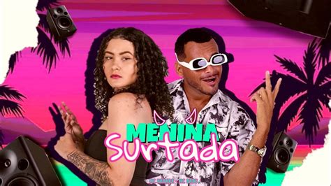 Mc Babu Mc Nahara Menina Surtada Remix Brega Funk Youtube