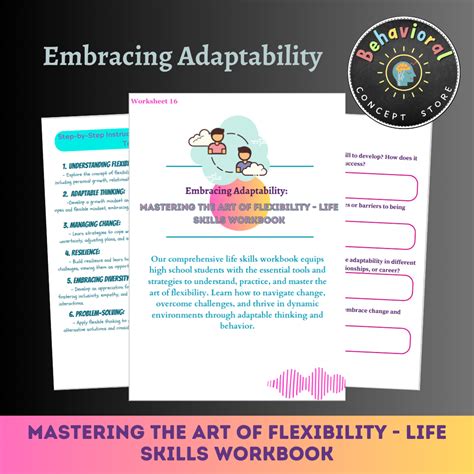 Embracing Adaptability Mastering The Art Of Flexibility Life Skills Workbook Made By Teachers