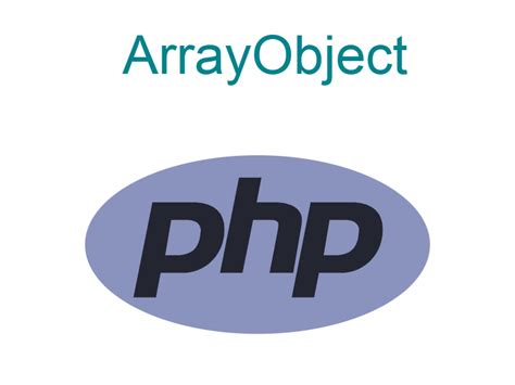 Demonstrating Php Arrayobject Class With Examples Webmobtuts