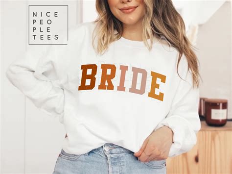 Bride Sweatshirt Bride Crewneck Sweatshirt Fall Bridal Etsy