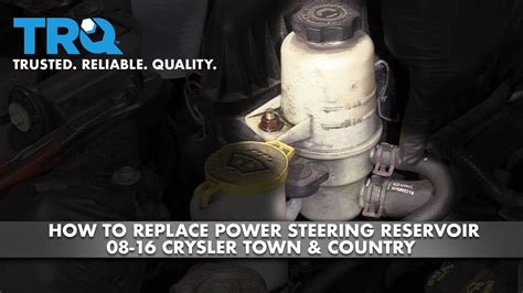 How To Replace Power Steering Reservoir 08 16 Chrysler Town Country
