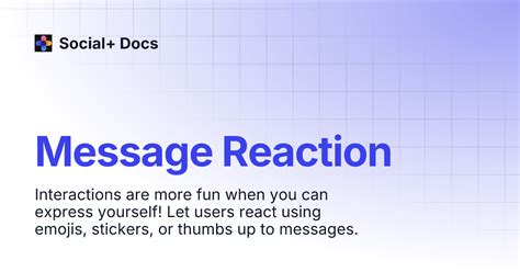 Message Reaction Social Docs