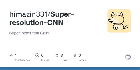 Github Himazin331 Super Resolution Cnn Super Resolution Cnn