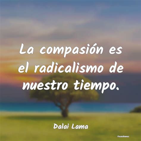 Frase De Compasión Frasesbuenas