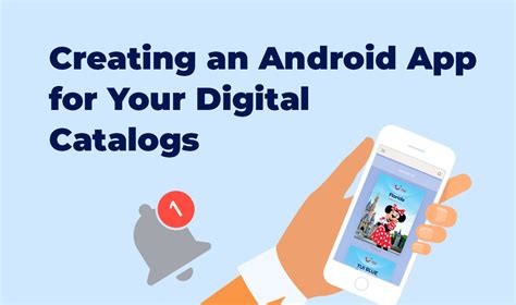 Creating An Android App For Your Digital Catalogs