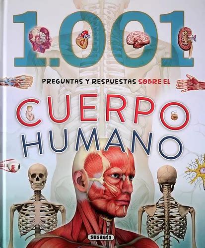 1001 Preguntas Y Respuestas Sobre El Cuerpo Humano Varios Cuotas