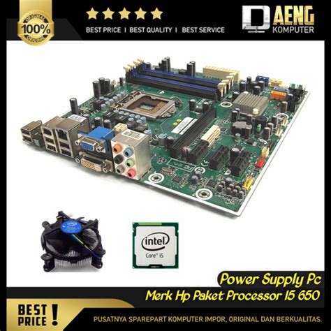 Jual Motherboard Mobo PC Merk Hp Paket Processor Intel Core I5 650 3 20 GHz Kota Pekanbaru