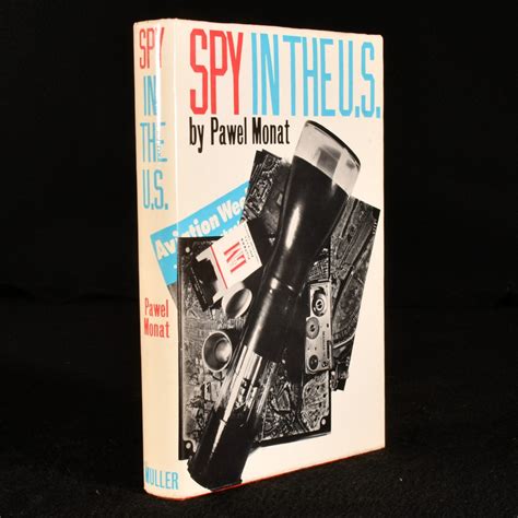 Spy In The U S By Pawel Monat John Dille Fine Cloth 1964 First Edition Rooke Books Pbfa