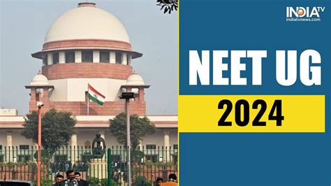 Supreme Court Decision On Neet Ug Today 2024 Tansy Florette