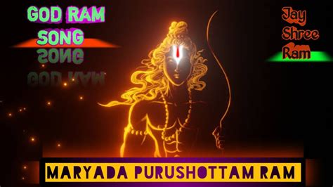 Maryada Purushottam Ram God Ram Song Siyakeram Jay Shree Ram