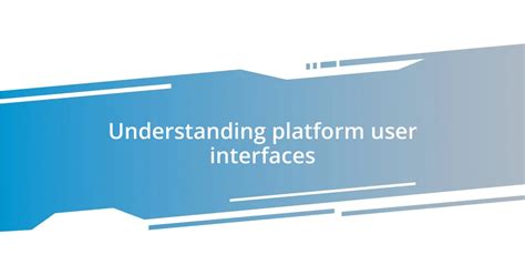 My Take On Platform User Interfaces 20 Trivia Questions And Answers