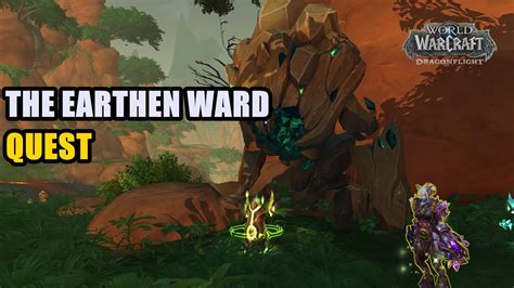 The Earthen Ward Quest Wow Youtube