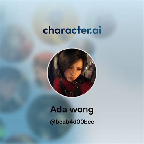 Chat with Ada wong | character.ai | Personalized AI for every moment of your day