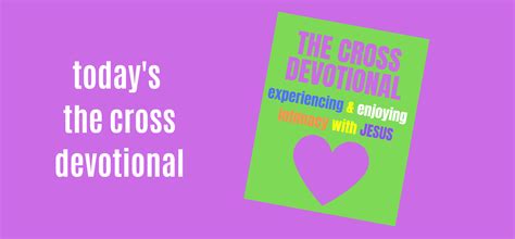 Latest The Cross Devotional Lara Loves Good News Daily Devotional