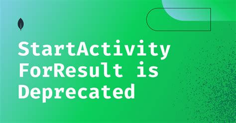 StartActivityForResult Is Deprecated MongoDB