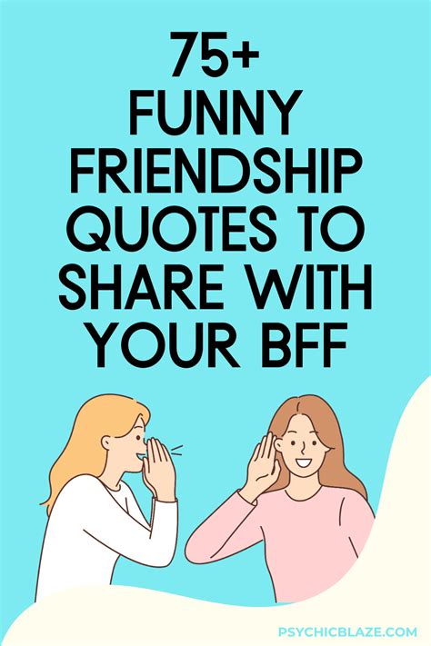 75 Funny Friendship Quotes To Share With Your Bff