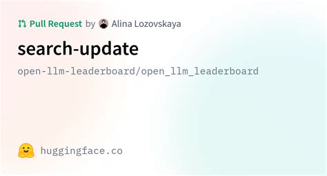 HuggingFaceH Open Llm Leaderboard Search Update