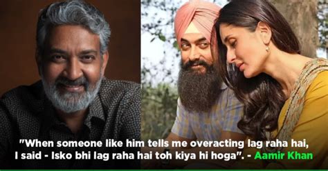 Ss Rajamouli Told Aamir Khan He Was ‘overacting In Laal Singh Chaddha
