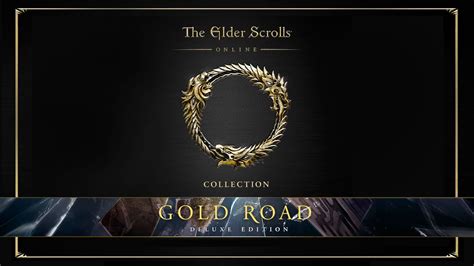 Buy The Elder Scrolls Online Deluxe Collection Gold Road Steam