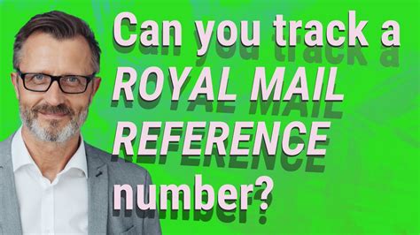 Can You Track A Royal Mail Reference Number Youtube