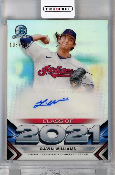 ミントモール MINT 千葉店 2021 Bowman Draft Gavin Williams Chrome Class of