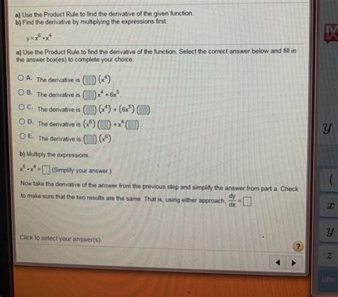 Solved A Use The Product Rule To Find The Derivative Of The