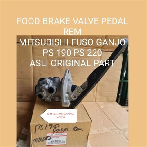 Jual PEDAL REM FOOD BRAKE FUSO GANJO PS 220 KTB MC838211 BRAKE VALVE