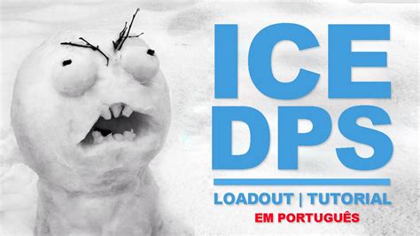 DCUO ICE DPS Loadout Tutorial em Português YouTube