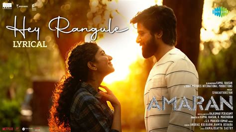 Hey Rangule Amaran Sivakarthikeyan Sai Pallavi Gv Prakash