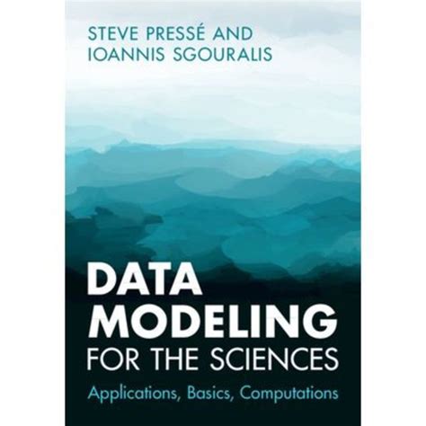 Steve Pressé Other Data Modeling For The Sciences Applications