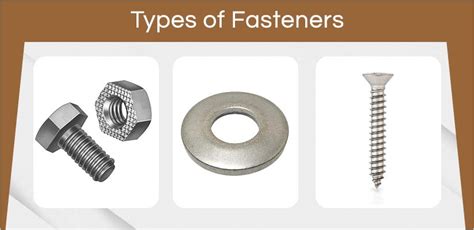 What Are The Different Types Of Fasteners And Where To Use