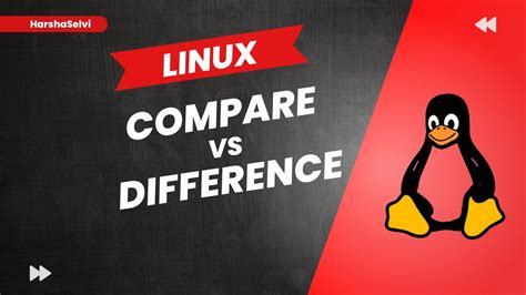 Linux Compare Vs Difference Tamil Harshaselvi Youtube