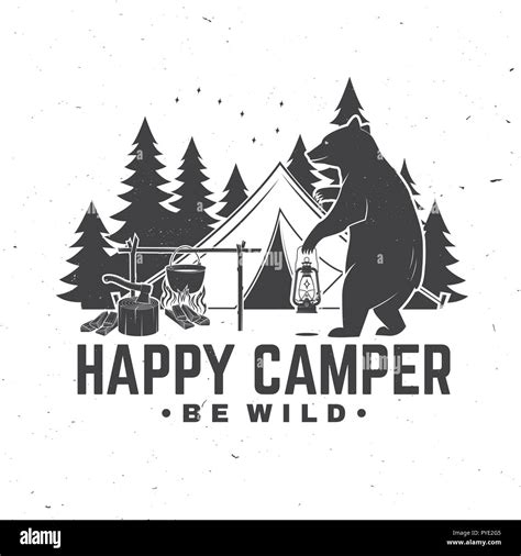 Happy Camper Be Wild Vector Illustration Concept For Shirt Or Logo