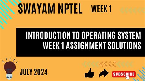 Swayam Nptel Introduction To Operating System Week 1 Assignmnet