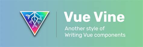 GitHub Vue Vine Vue Vine Another Style Of Writing Vue Components