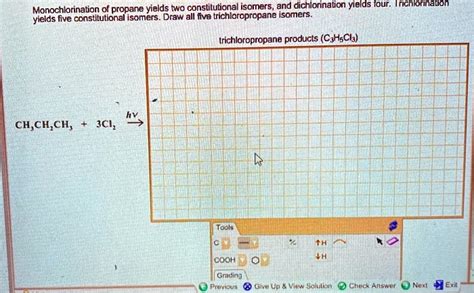 Solved Monochlorination Of Propane Yields Two Constitutional Isomers And Dichlorination Yields