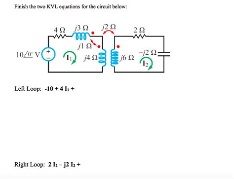 Solved Finish The Two KVL Equations For The Circuit Below Chegg Com