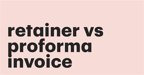 Retainer Invoice Vs Proforma Invoice Differences With Examples PandaDoc