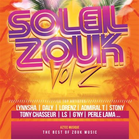 Soleil Zouk Vol By VARIOUS ARTISTS On Amazon Music Amazon Co Uk