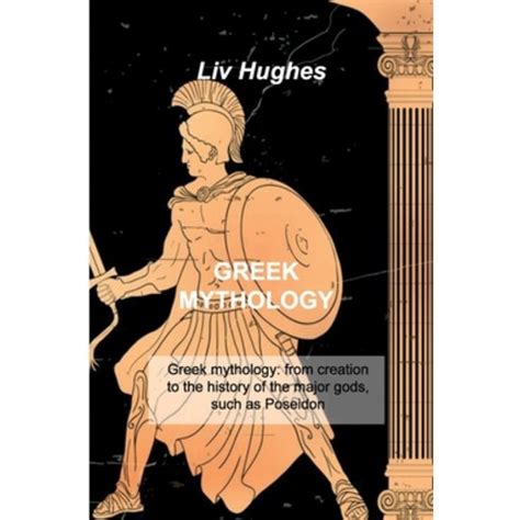 영문도서 Greek Mythology Greek Mythology From Creation To The History