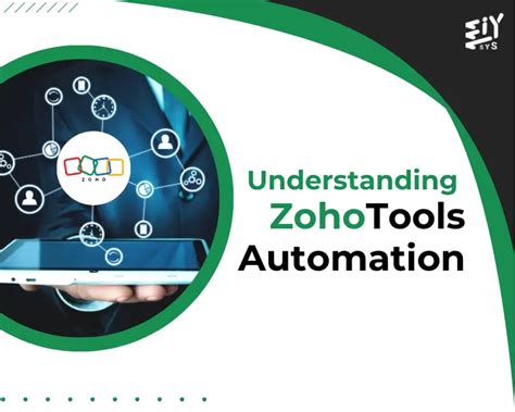 Understanding Zoho Tools Automation For Better Efficiency Eiysys