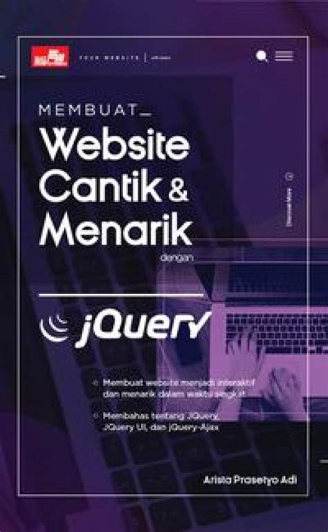 Buku Membuat Website Cantik Dan Menarik Dengan Jquery Bukukita