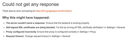 Firebase Cloud Messaging With Postman Connection Error As Soon As I
