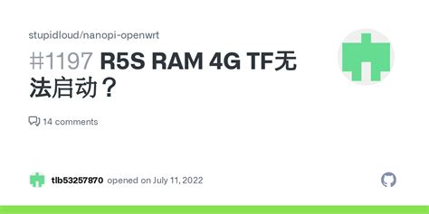 R5s Ram 4g Tf无法启动？ · Issue 1197 · Stupidloudnanopi Openwrt · Github